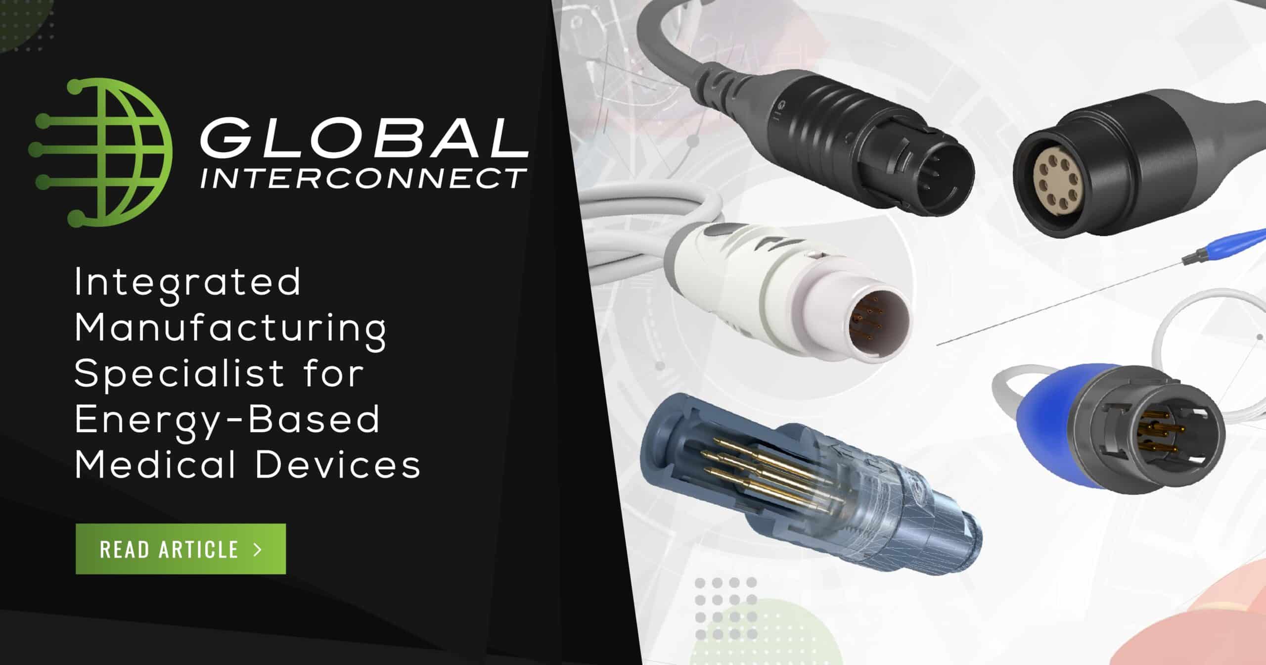 Global Interconnect: Single-Use Medical Connectors Design Considerations